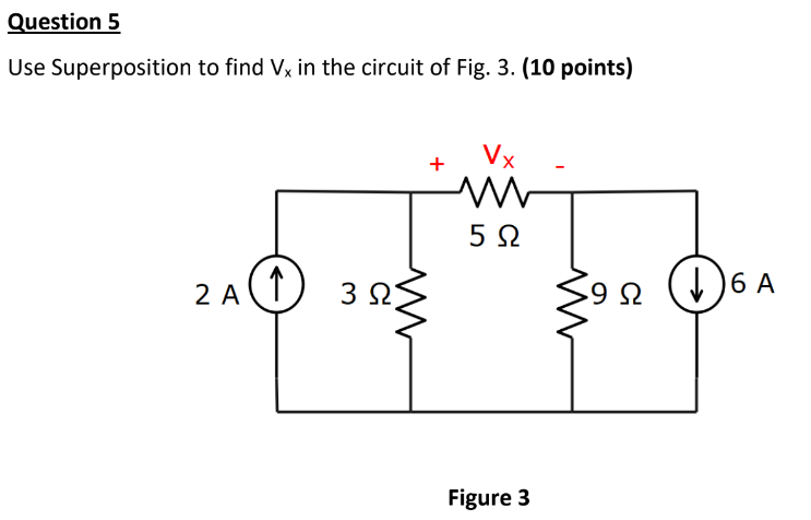 Solved Use Superposition to find \\( V_{x} \\) in the | Chegg.com Solved Use Superposition to find \\( V_{x} \\) in the | Chegg.com