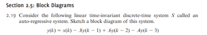 Solved Section 2.5: Block Diagrams 2.19 Consider the | Chegg.com