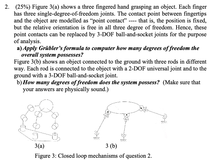 2. (25%) Figure 3(a) shows a three fingered hand | Chegg.com