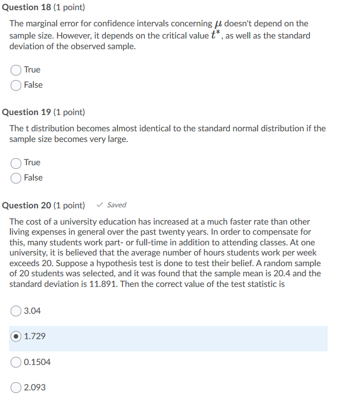 Solved Question 18 (1 point) The marginal error for | Chegg.com