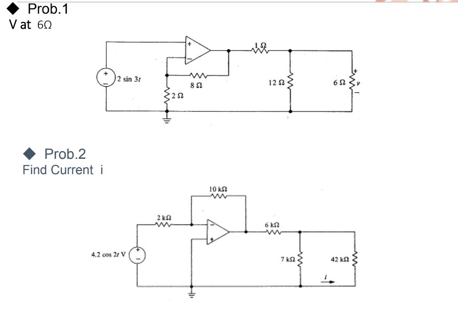 Solved • Prob. 1 V at 62 12 sin 31 Prob.2 Find Current i 10 | Chegg.com