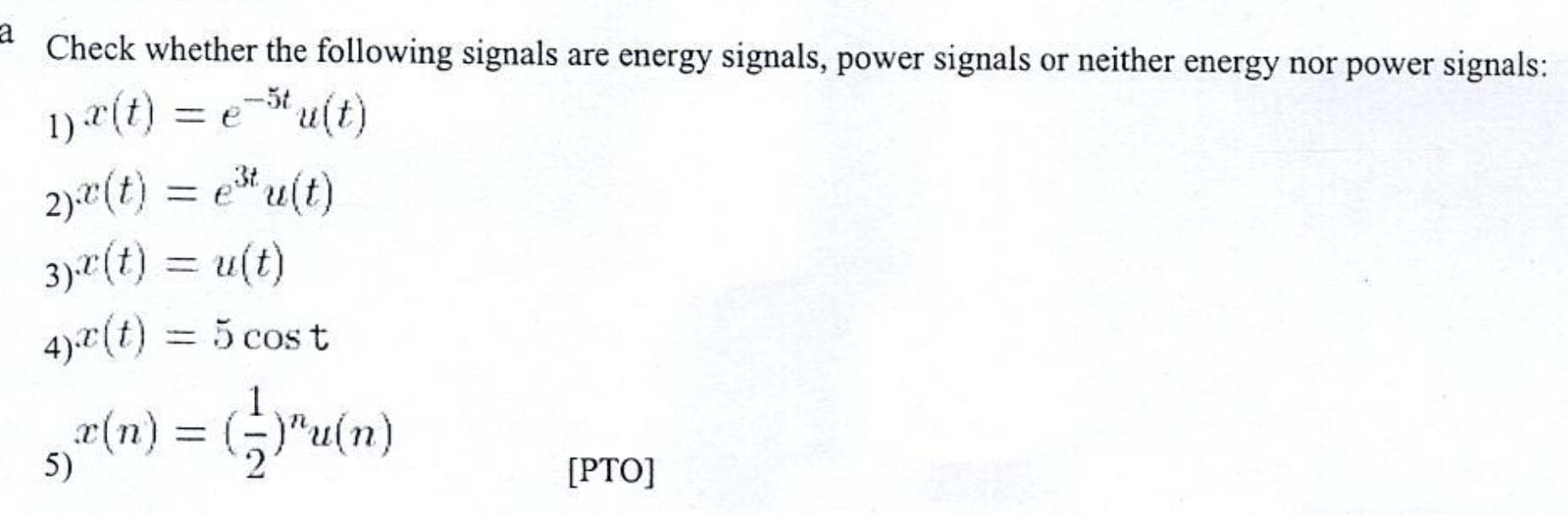 Solved Check whether the following signals are energy | Chegg.com