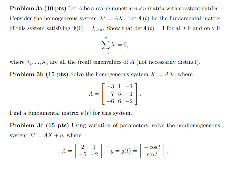 Solved Problem 3a (10 pts) Let A be a real symmetric nxn | Chegg.com Solved Problem 3a (10 pts) Let A be a real symmetric nxn | Chegg.com