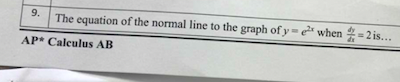 Solved 9. The equation of the normal line to the graph of | Chegg.com