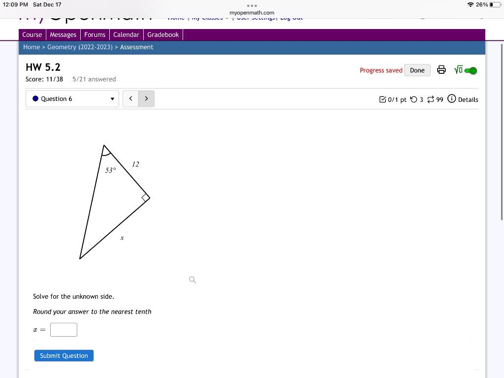 Solved Solve for the unknown side. Round your answer to the | Chegg.com