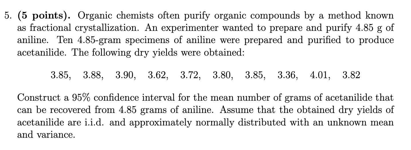 Solved (5 points). Organic chemists often purify organic | Chegg.com