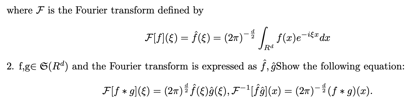 Solved where F is the Fourier transform defined by | Chegg.com
