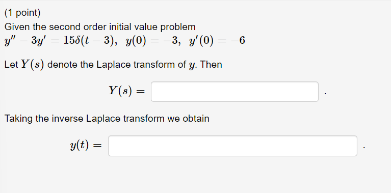 Solved Given the second order initial value problem | Chegg.com