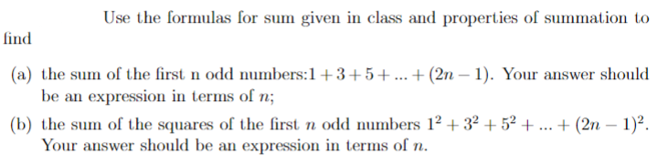 Solved Use the formulas for sum given in class and | Chegg.com