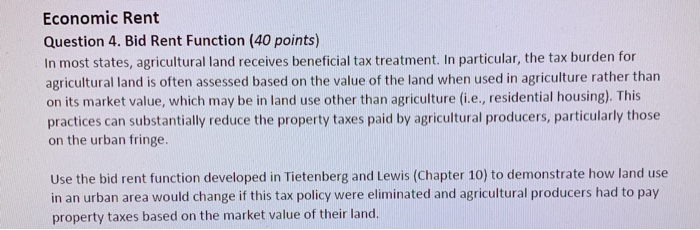 Solved Economic Rent Question 4. Bid Rent Function (40 | Chegg.com