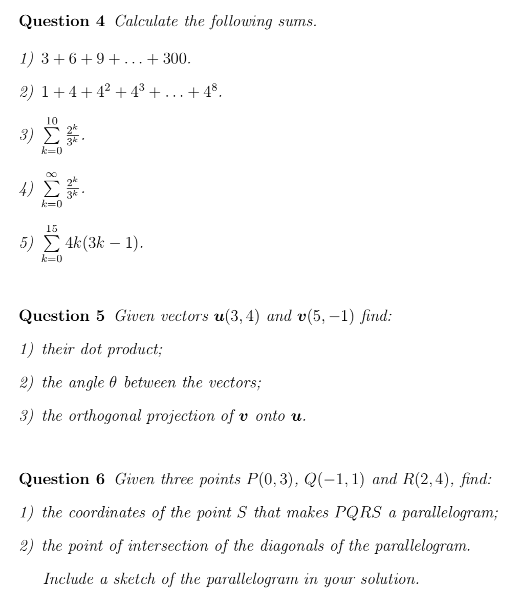 Solved Question 4 Calculate the following sums. 1) 3+ 6 | Chegg.com
