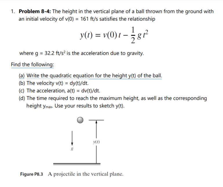 Solved 1. Problem 8-4: The height in the vertical plane of a | Chegg.com