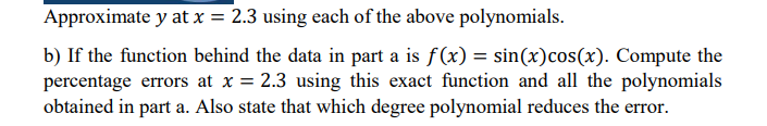 Solved a) Use Newton's Backward Interpolation formula to | Chegg.com