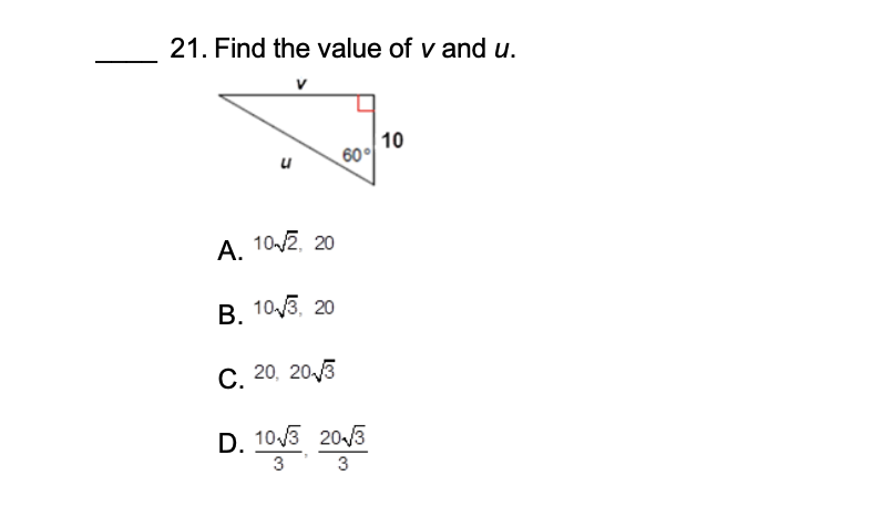 Solved 21. Find the value of v and u. A. 102,20 B. 103,20 C. | Chegg.com
