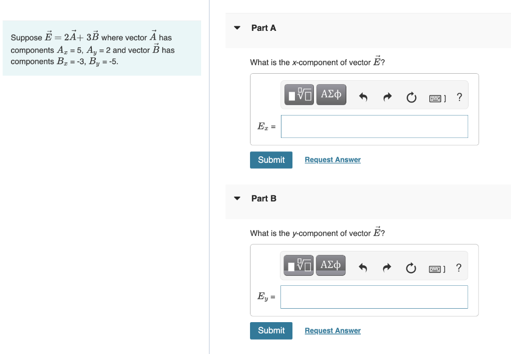 Solved Suppose Ē = 2Ã+ 3B where vector A has components A = | Chegg.com