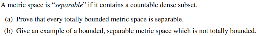 Solved A metric space is “separable” if it contains a | Chegg.com