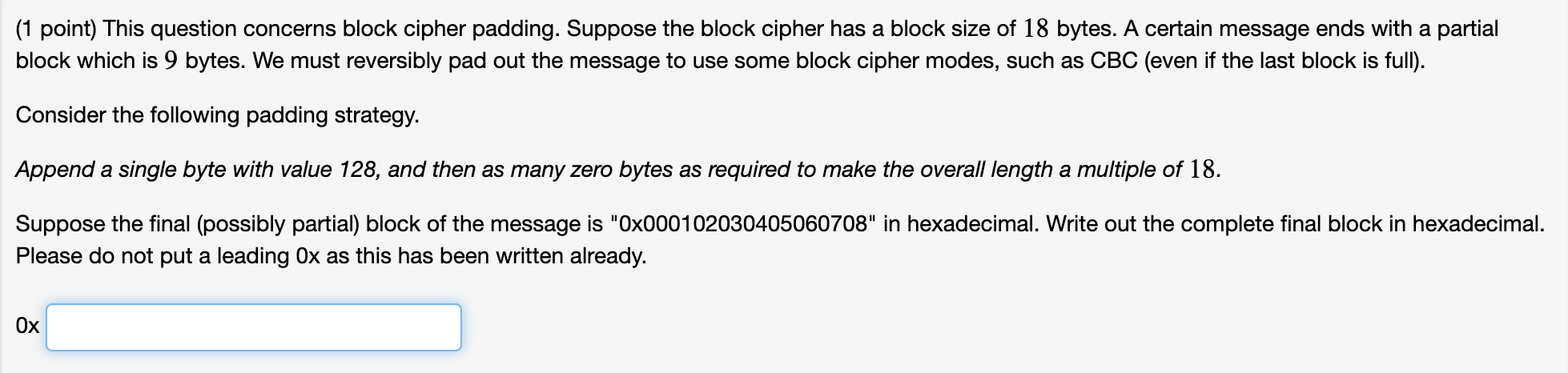 Solved (1 point) This question concerns block cipher | Chegg.com