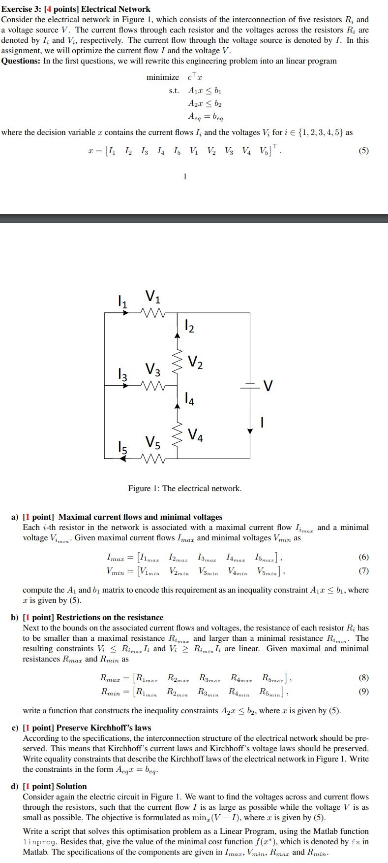 Exercise 3: [4 points) Electrical Network Consider | Chegg.com