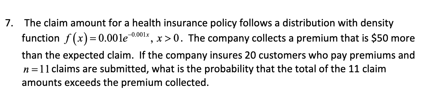 The claim amount for a health insurance policy | Chegg.com