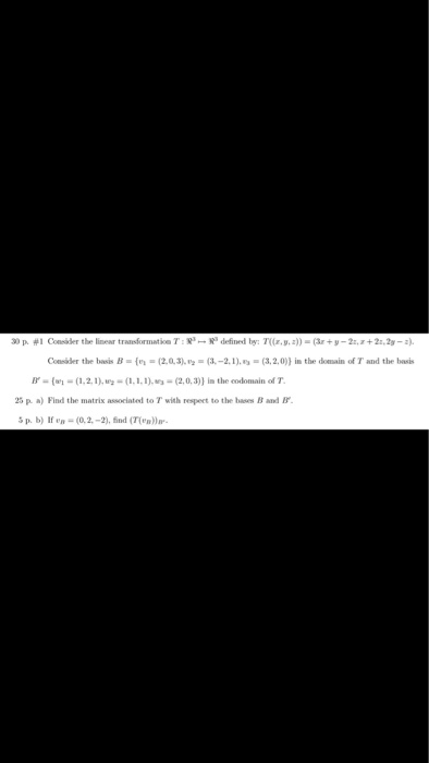 Solved Consider the linear transformation T: R^3 rightarrow | Chegg.com