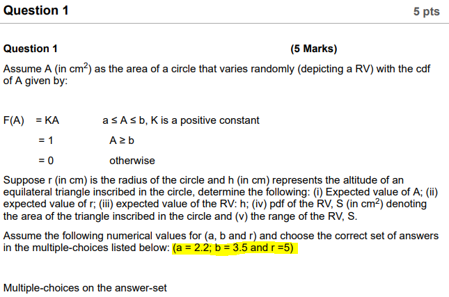 Solved Assume A (in cm2 ) as the area of a circle that | Chegg.com
