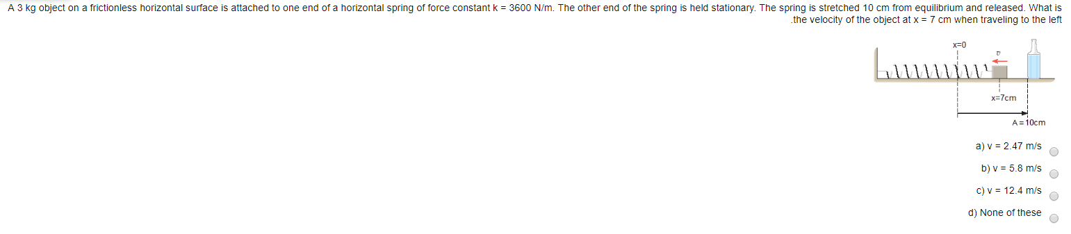 Solved A 3 Kg Object On A Frictionless Horizontal Surface Is