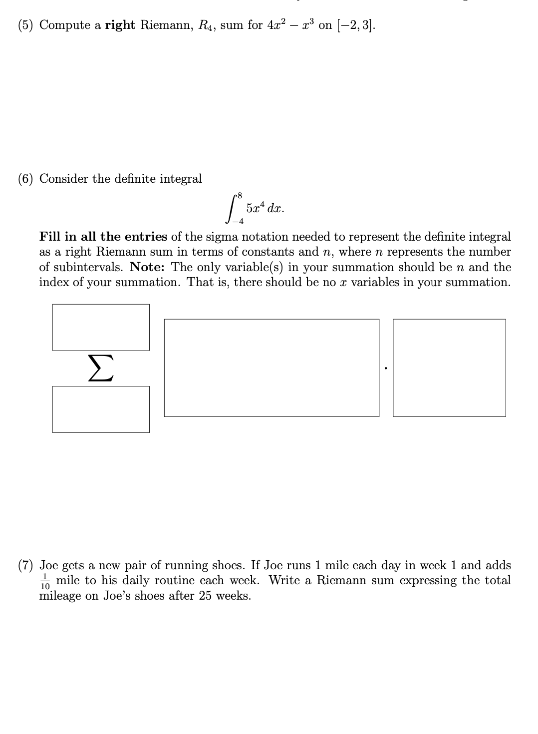 Solved (5) Compute a right Riemann, R4, sum for 4x2−x3 on | Chegg.com