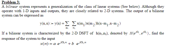 Problem 3: A bilinear system represents a | Chegg.com