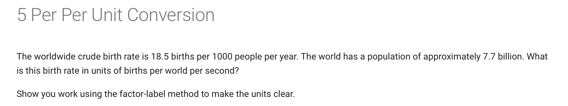 Solved 5 Per Per Unit Conversion The worldwide crude birth | Chegg.com