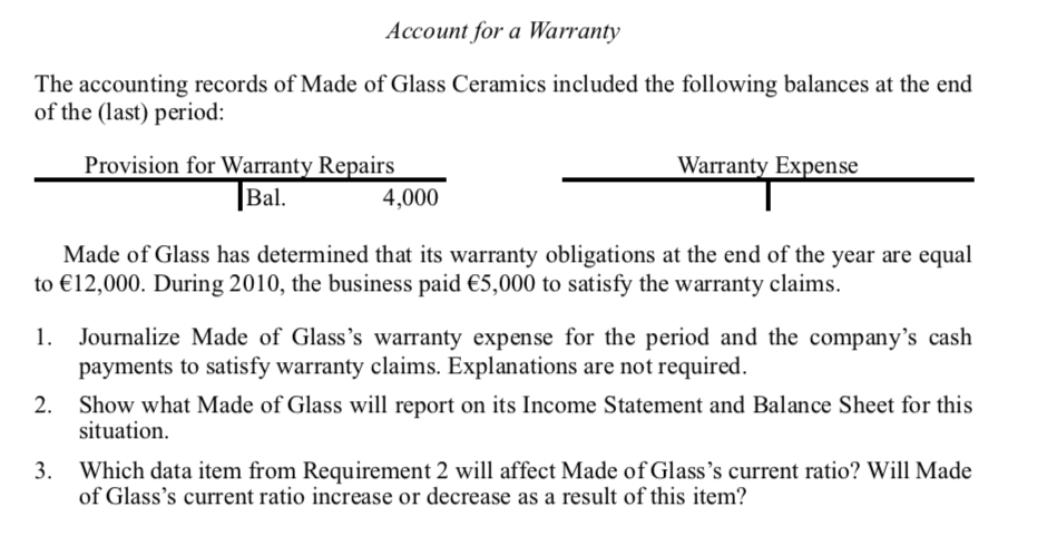 Solved Account for a Warranty The accounting records of Made | Chegg.com