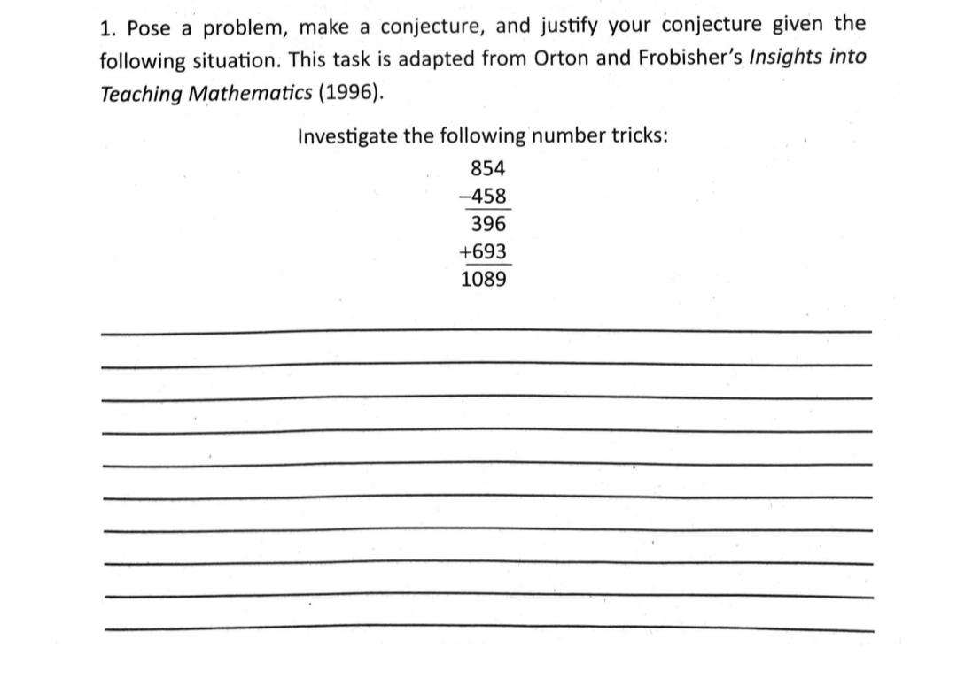 Solved 1. Pose a problem, make a conjecture, and justify | Chegg.com