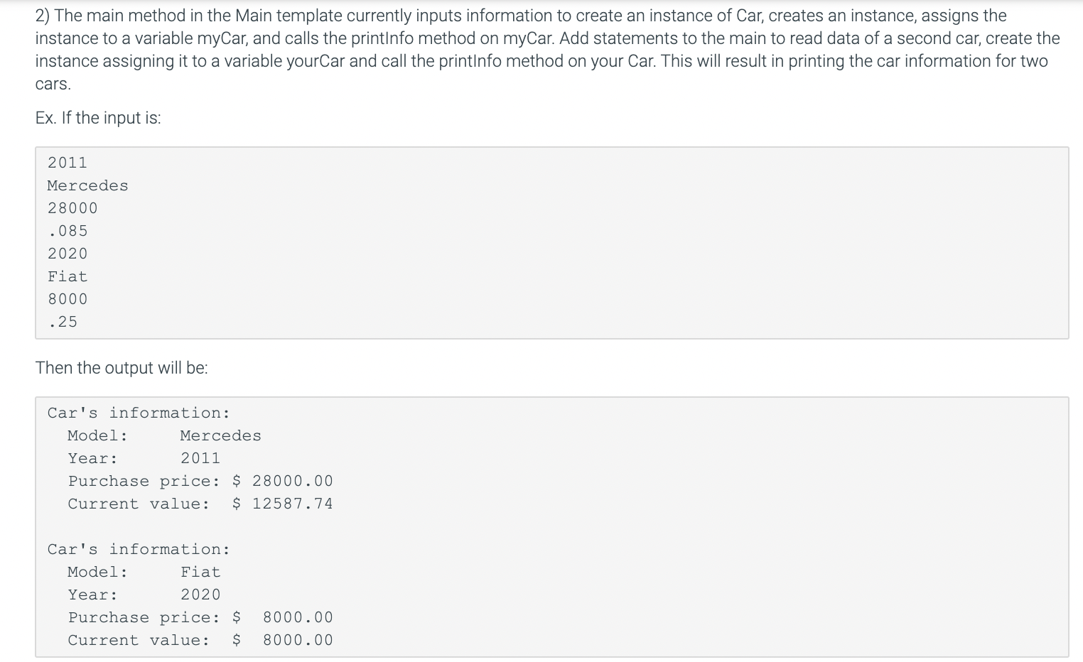 Solved 11.18 LAB: Car value (classes) - Java Version 1) | Chegg.com