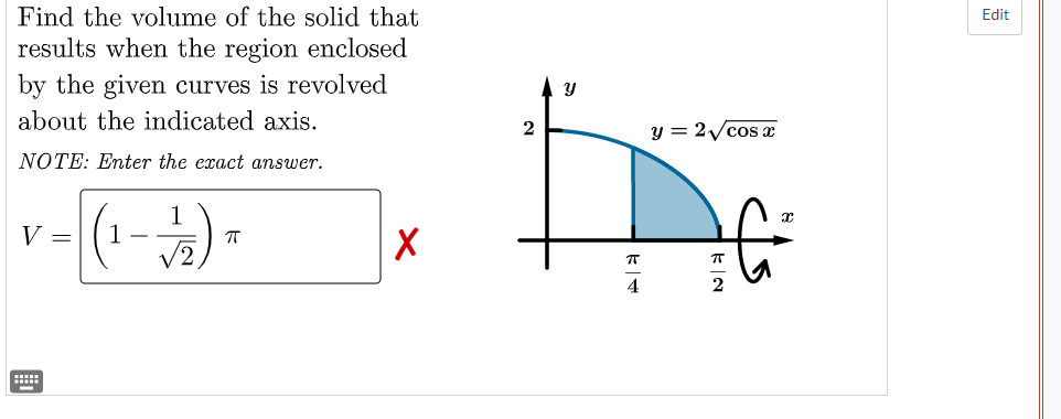 Solved Find the volume of the solid that results when the | Chegg.com