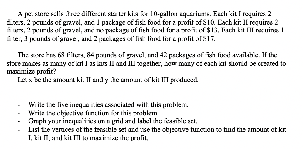 Solved A pet store sells three different starter kits for | Chegg.com