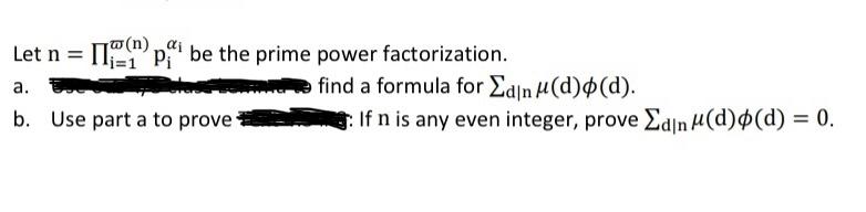 Solved Let n=∏i=1Φ(n)piαi be the prime power factorization. | Chegg.com