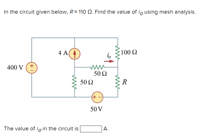 Solved In the circuit given below, R=110 Omega. Find the | Chegg.com