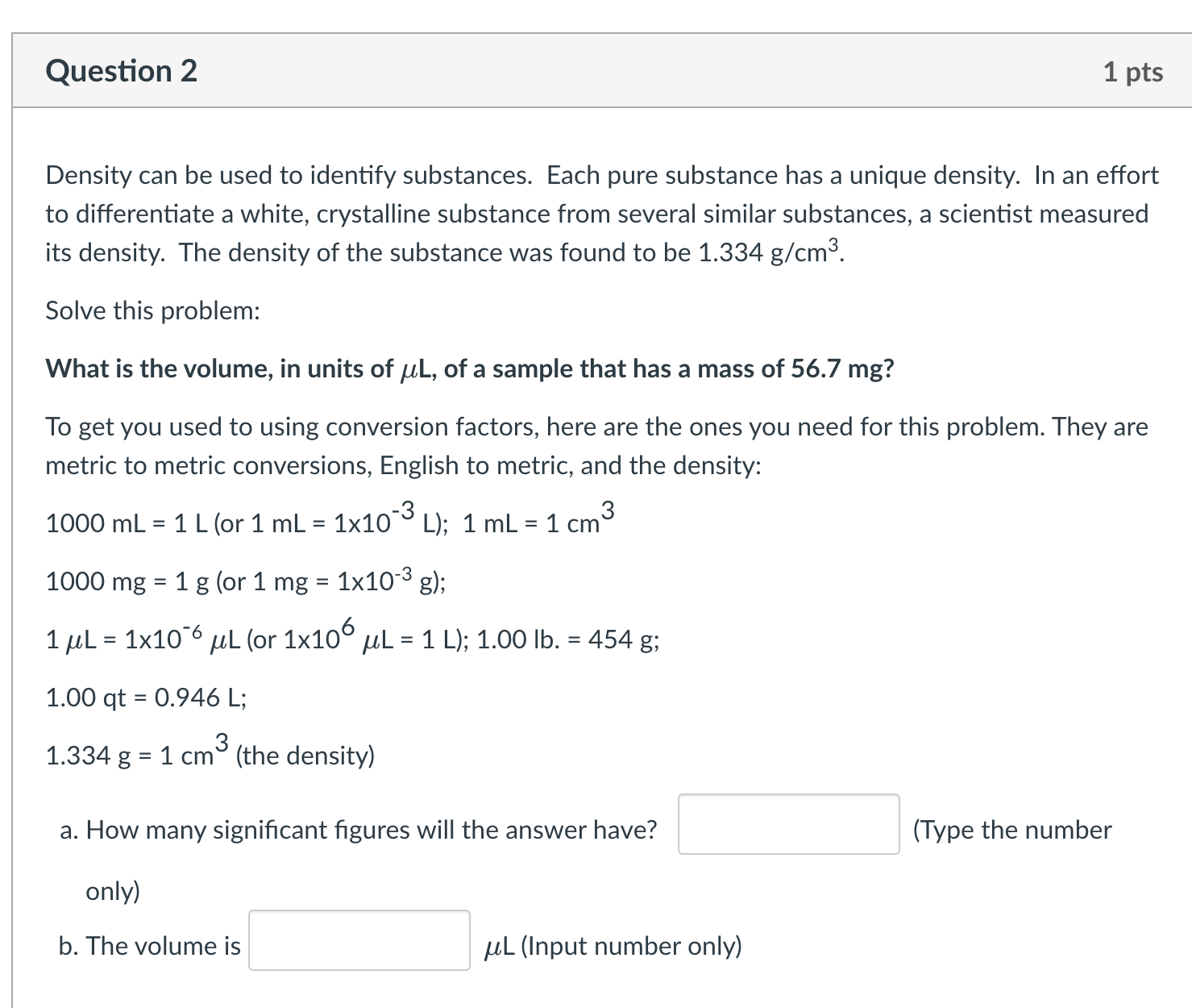 Solved Density can be used to identify substances. Each pure | Chegg.com