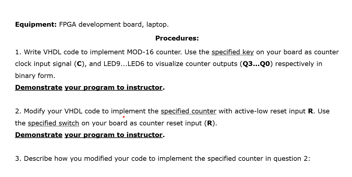 Solved Equipment: FPGA development board, laptop. | Chegg.com