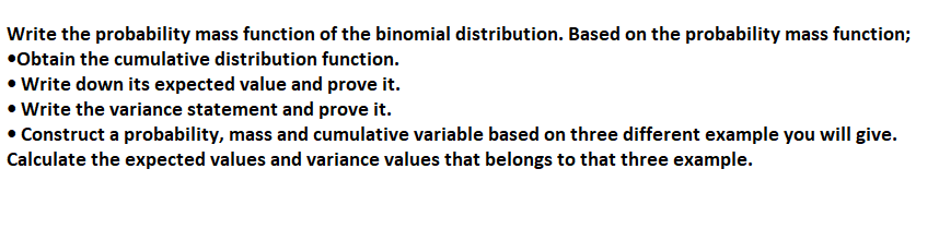 Solved Write the probability mass function of the binomial | Chegg.com
