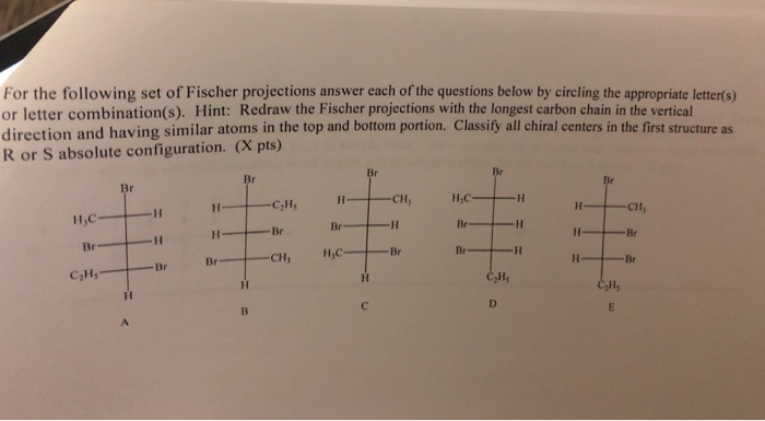 Solved For the following set of Fischer projections answer | Chegg.com