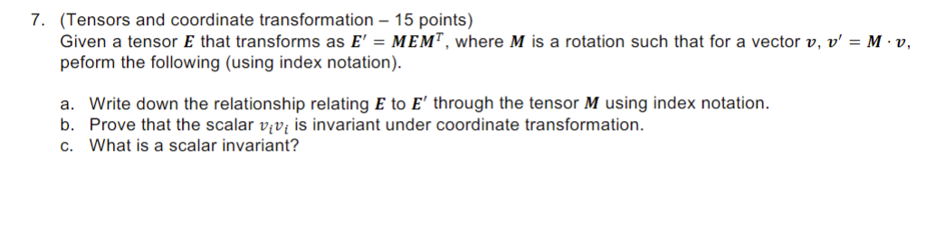 7. (Tensors and coordinate transformation -15 points) | Chegg.com