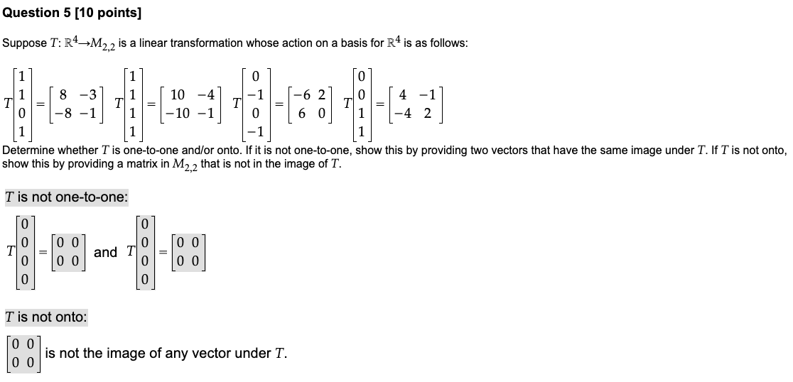 Solved Question 5 [10 points) Suppose T: R4_M2,2 is a linear | Chegg.com