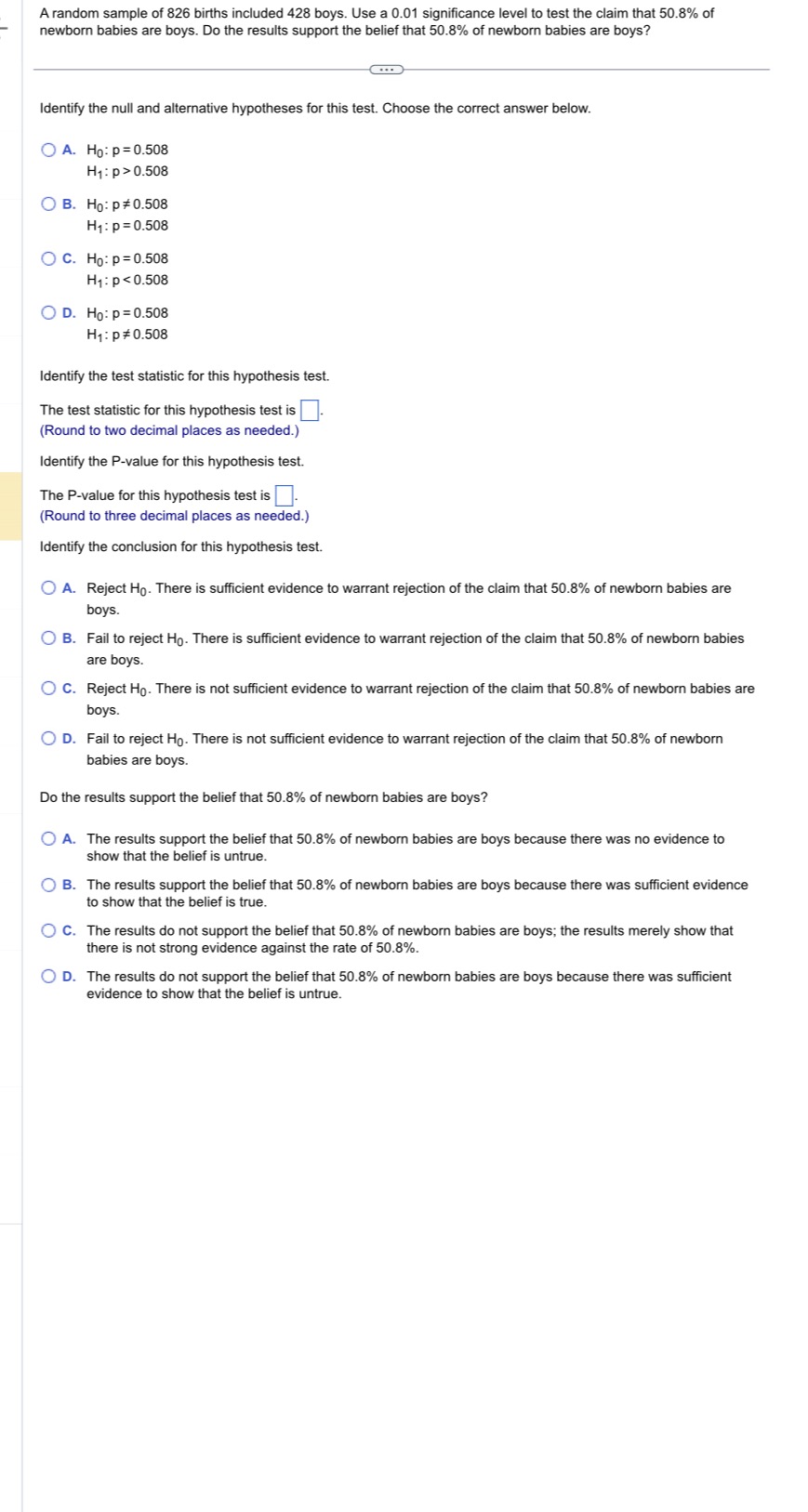 Solved A random sample of 826 births included 428 boys. Use | Chegg.com