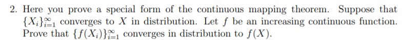 Solved 2. Here you prove a special form of the continuous | Chegg.com