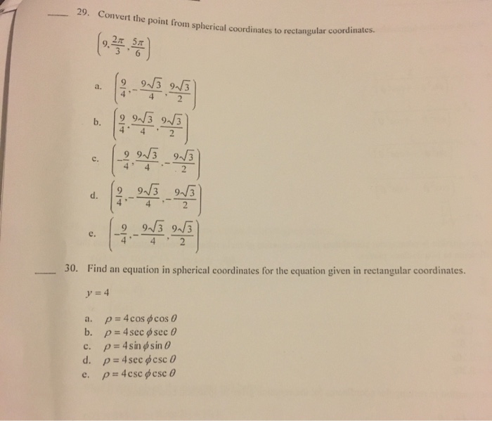 Solved _ 29. Convert the point from spherical coordinates to | Chegg.com