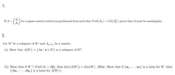 Solved 1. be a square matrix written in partitioned form | Chegg.com