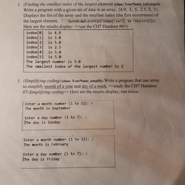 Solved 2. (Finding the smallest index of the largest | Chegg.com