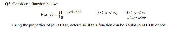 Solved Q2. Consider a function below: Using the properties | Chegg.com