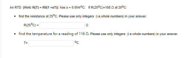 Solved An RTD (Hint: R(T) = R0(1 +aT)) has a = 0.004/°C. If | Chegg.com