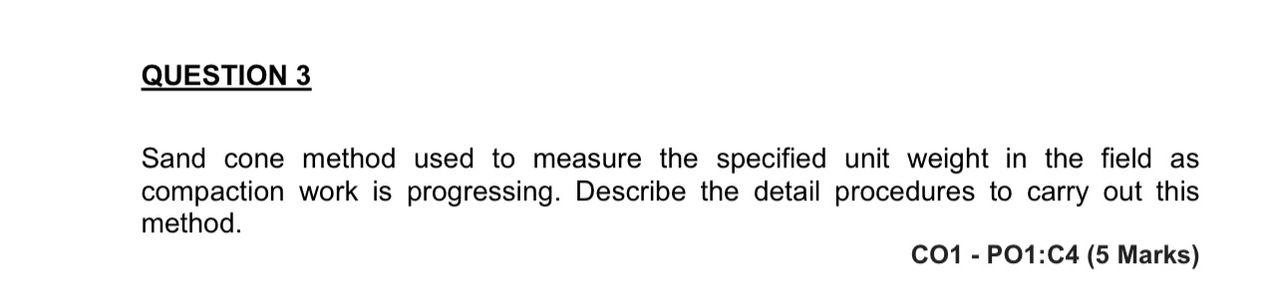 Solved Sand cone method used to measure the specified unit | Chegg.com